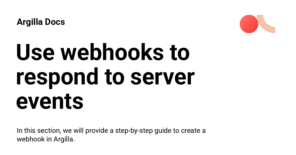 Use webhooks to respond to server events - Argilla Docs