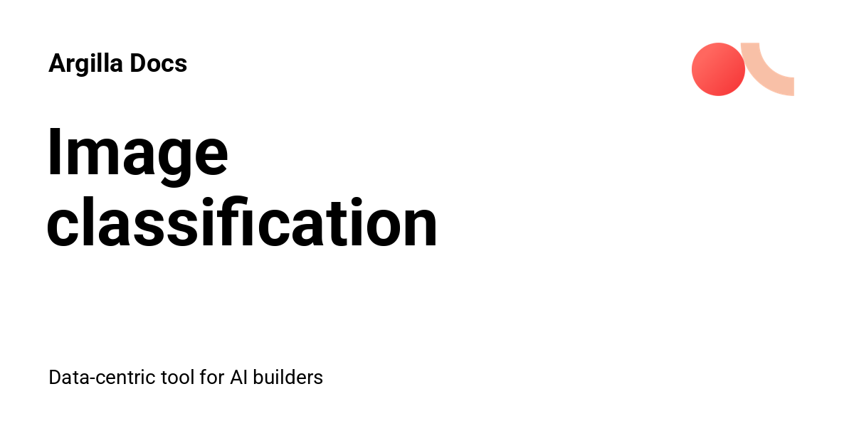Image classification - Argilla Docs